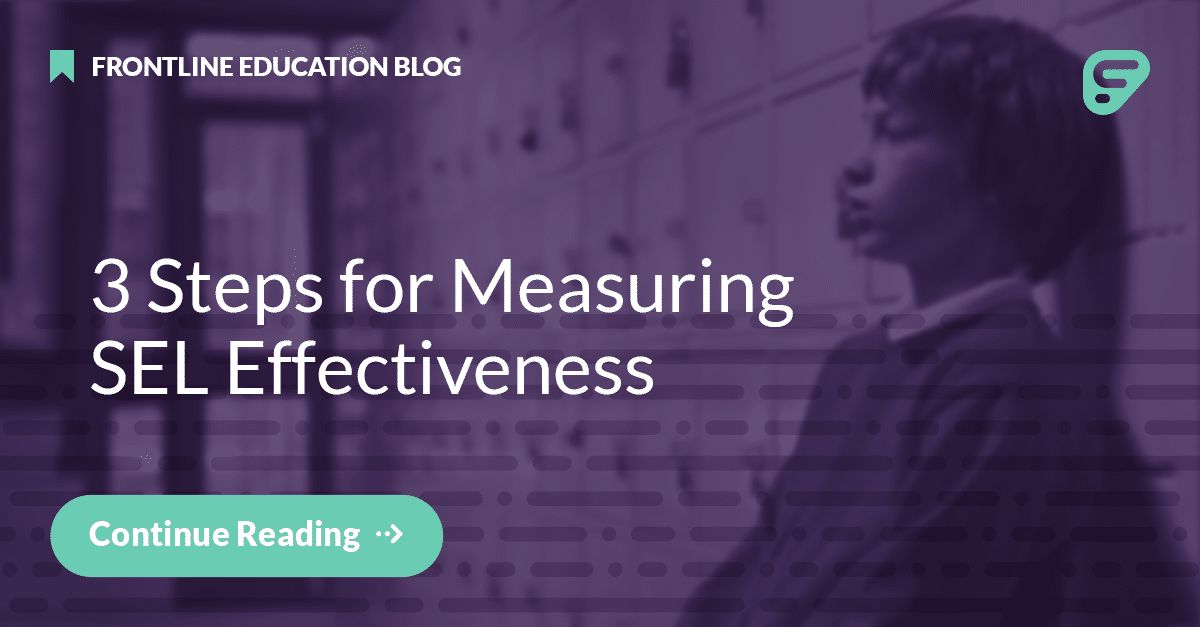 Effectively Measuring SEL Program Effectiveness in Your District