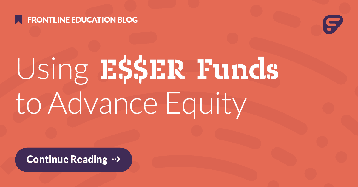 Using ESSER Funds to Advance Equity
