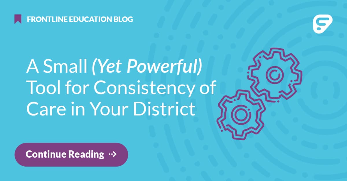 A Small (Yet Powerful) Tool for Consistency of Care in Your District ...