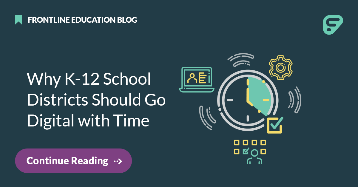 Why School Districts Should Use Digital Time Tracking