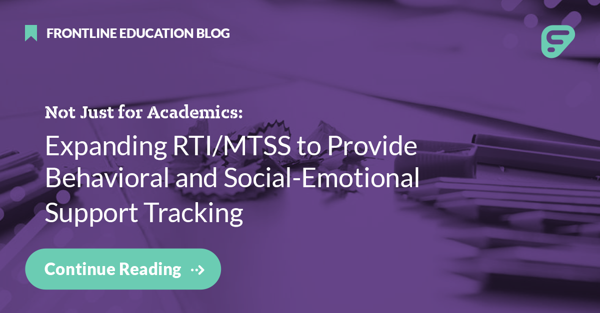 RTI/MTSS for Behavior: 5 Principles for Success | Frontline Education