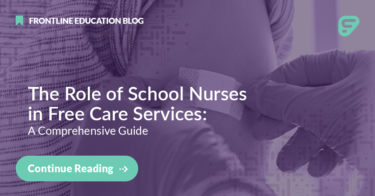 A School Nurse's Guide to Free Care Services for Students
