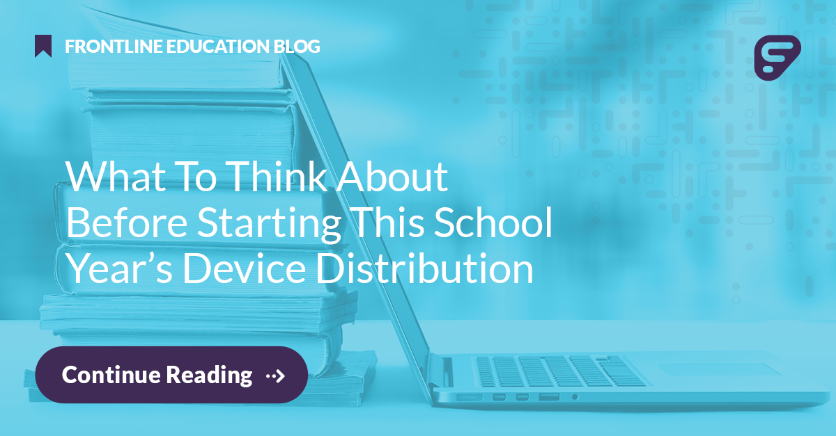 What To Think About Before Starting This School Year’s Device ...