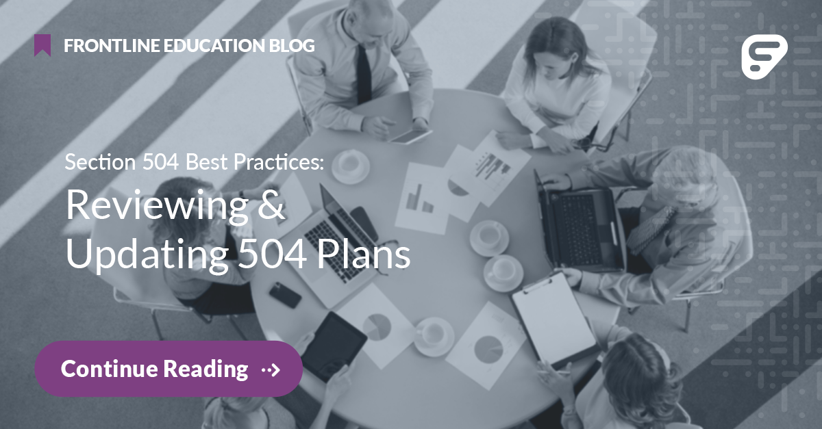 Regularly Reviewing & Updating Your Section 504 Plans