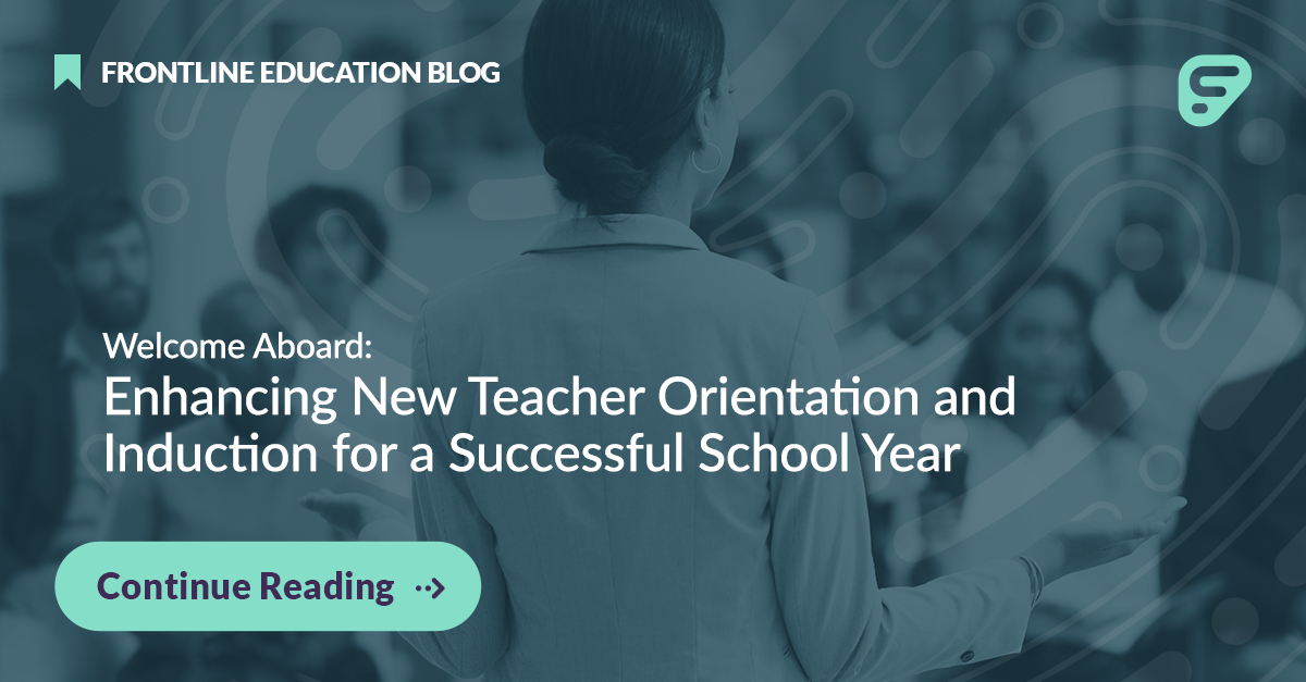 Welcome Aboard: Enhancing New Teacher Orientation and Induction for a ...