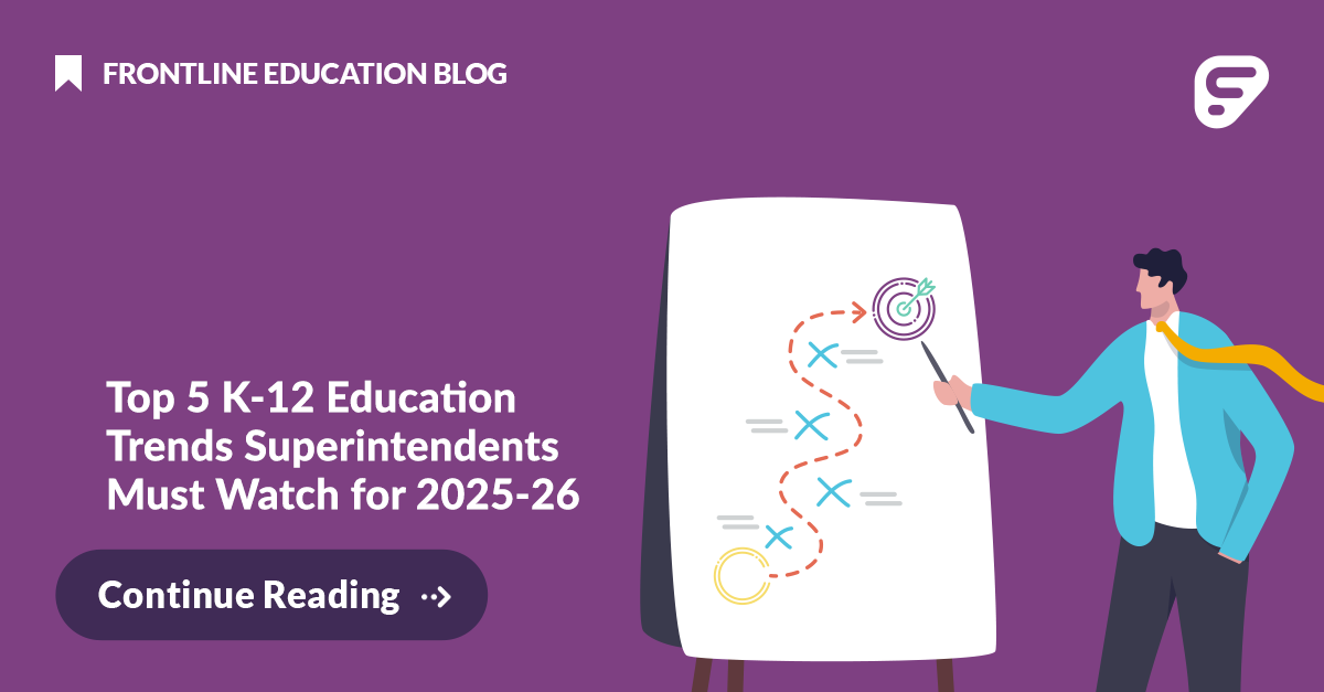 Top 5 K-12 Education Trends Superintendents Must Watch for